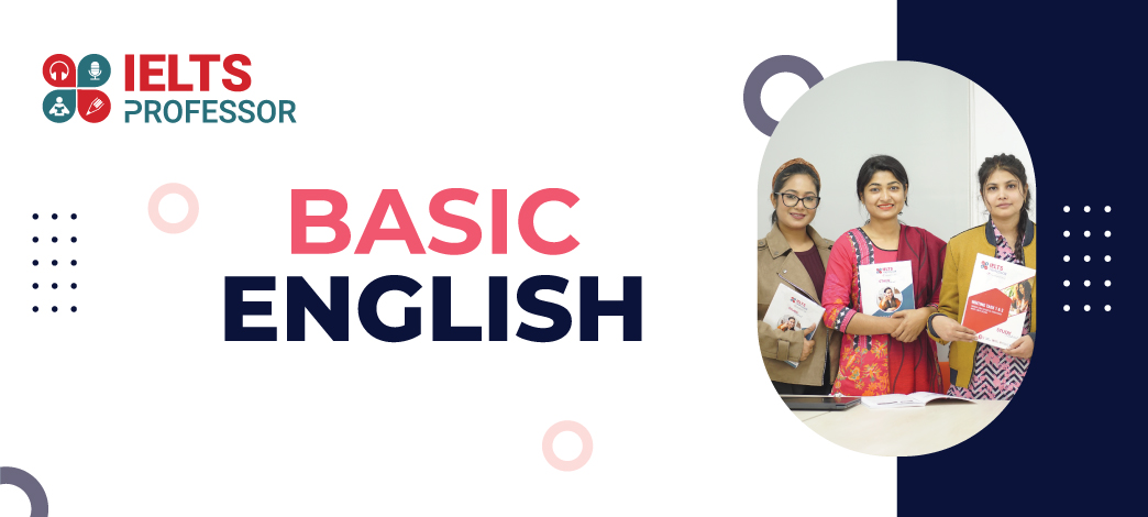 Basic English | IELTS Professor